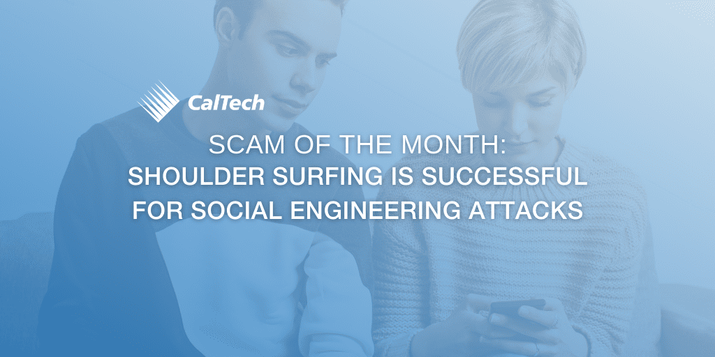 Shoulder Surfing in Social Engineering Attacks | Integris